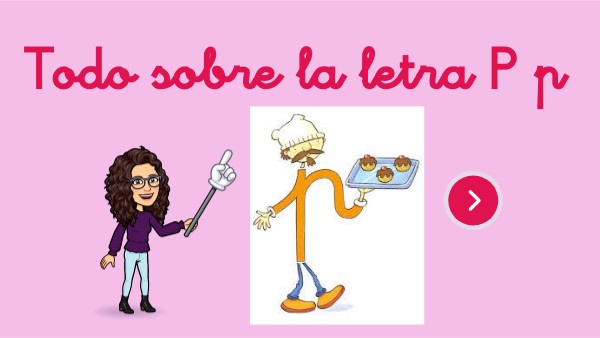 Letra P | Genially