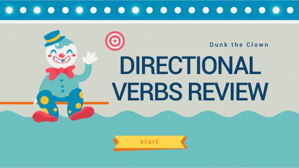 Learn 2.1: directional verbs Review | Genially