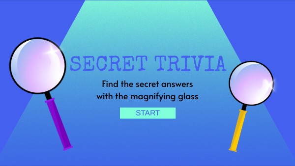 Secret Trivia Game