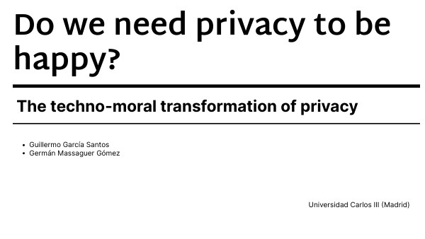 Do we need privacy to be happy?