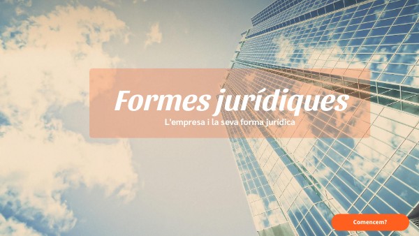 Les formes jurídiques | Genially