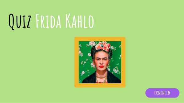 Quiz Frida Kahlo