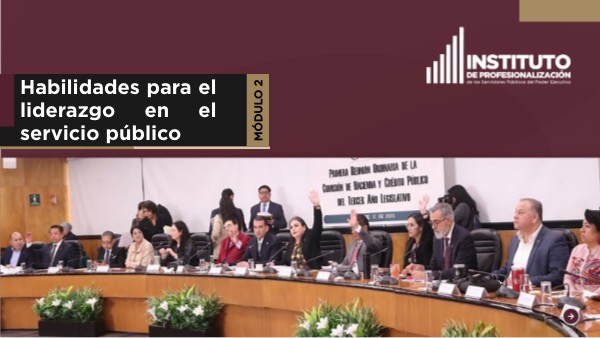 Mód. 2. Habilidades para el liderazgo en el servicio público | Genially