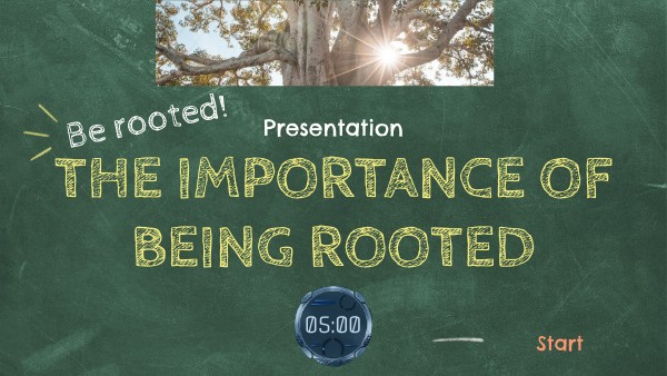 Importance of being Rooted