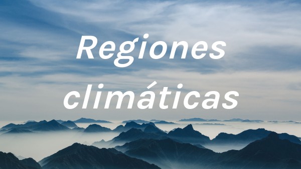5.Regiones climáticas