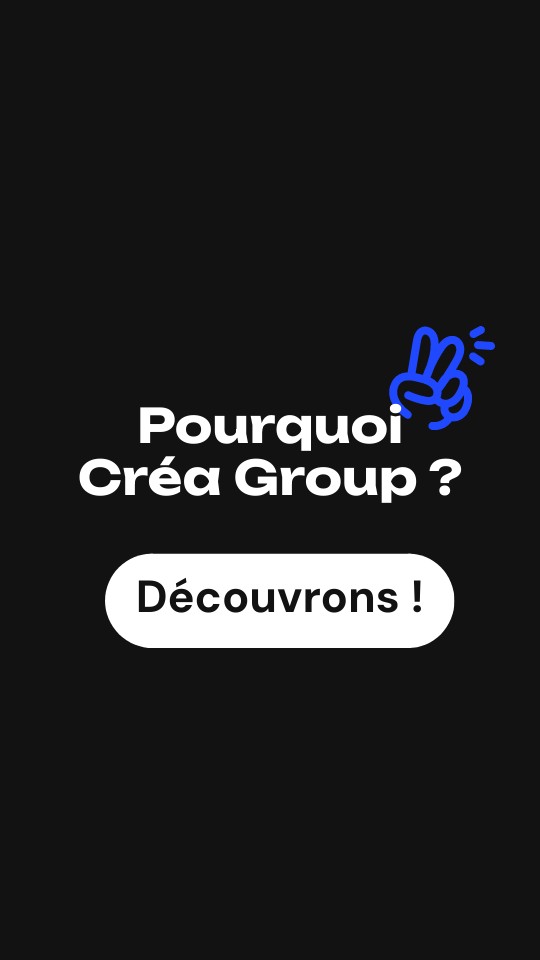Pourquoi Créa Group ? | Genially