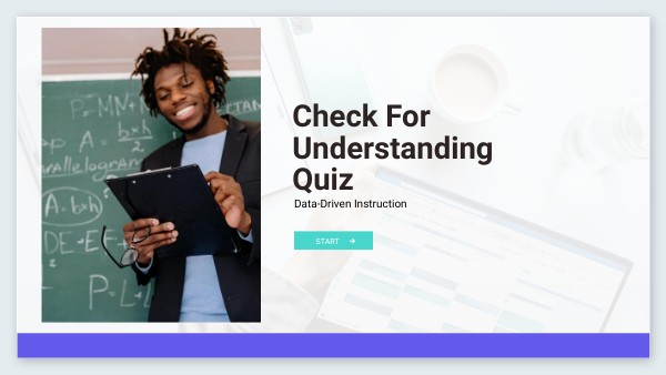 Data-Driven Instruction Check For Understanding