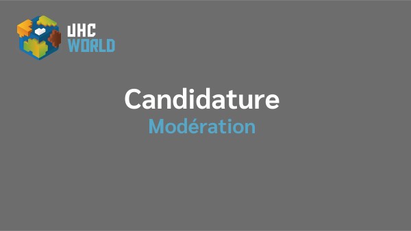 Candidature Baubyy UHC World