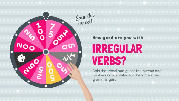 WHEEL QUIZ IRREGULAR VERBS | Genially