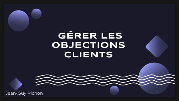 Cap formation - Traitement des objections | Genially