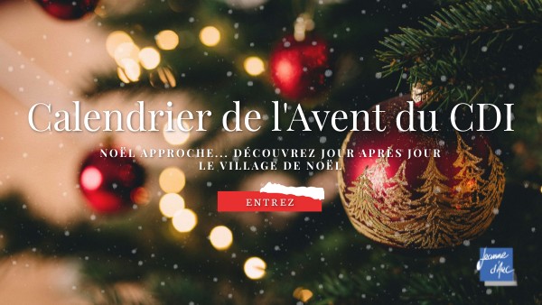 Calendrier de l'Avent CDI - Lycée Jeanne d'Arc 2024