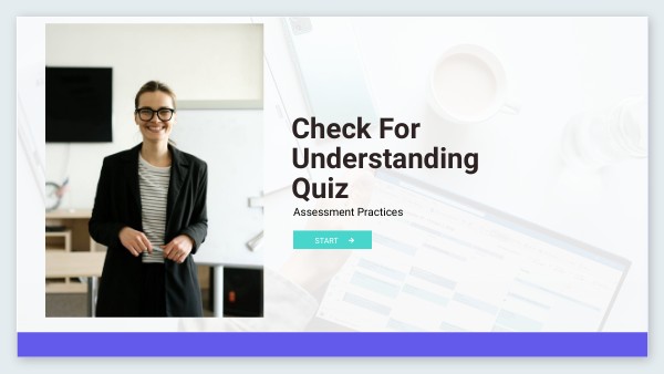Check For Understanding Quiz Test