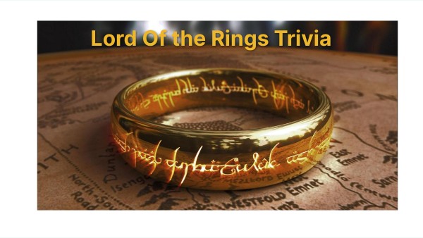 Lord Of the Rings Trivia | Genially