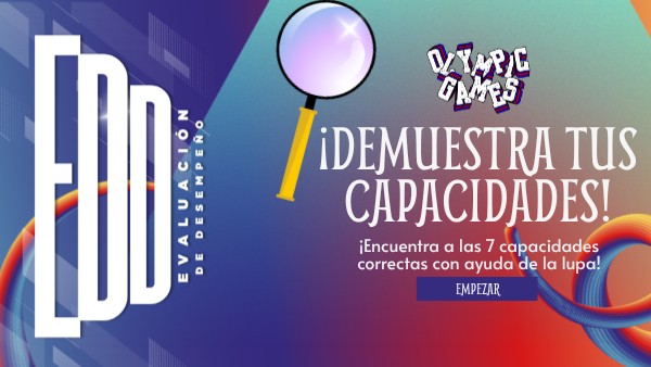 ¡Demuestra tus capacidades! - EDD | Genially