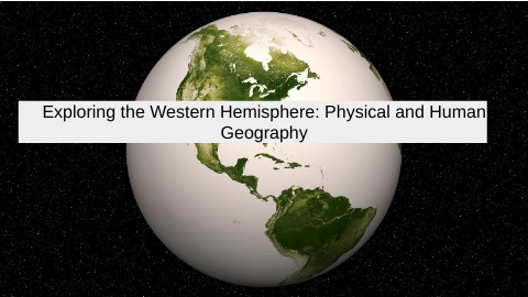 THE WESTERN HEMISPHERE (1).pptx | Genially