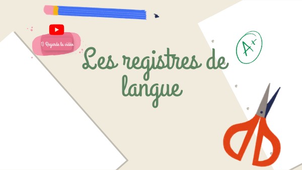 Revoir les registres de langue