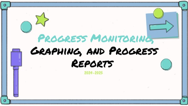 24.25 NTO Progress Monitoring, Graphing, and Progress Reports
