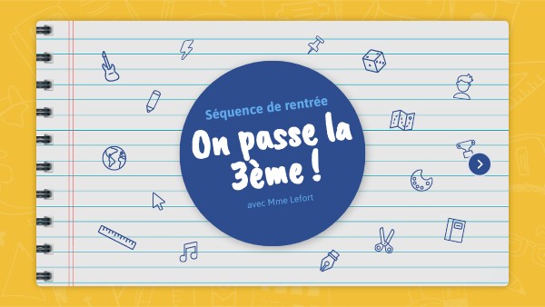 3e - Séquence de rentrée | Genially