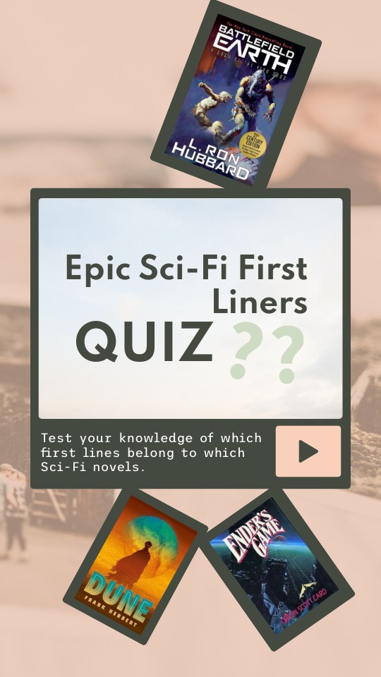 Epic Sci-Fi First Liners Quiz