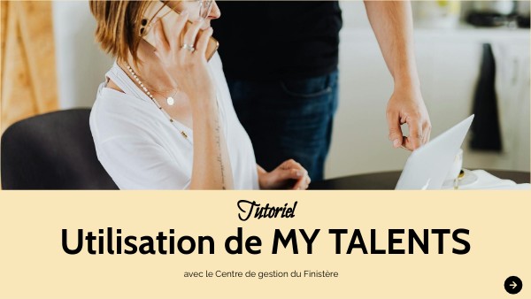 Tutoriel utilisation MY TALENTS | Genially
