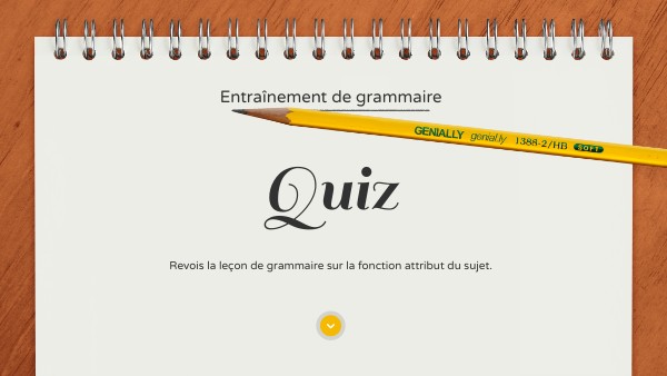 Quiz 6è sur l’attribut du sujet | Genially