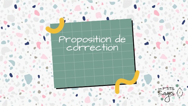 Proposition de correction | Genially