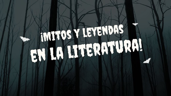 PRESENTACIÓN MITOS Y LEYENDAS