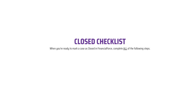 31. Closed Status Checklist
