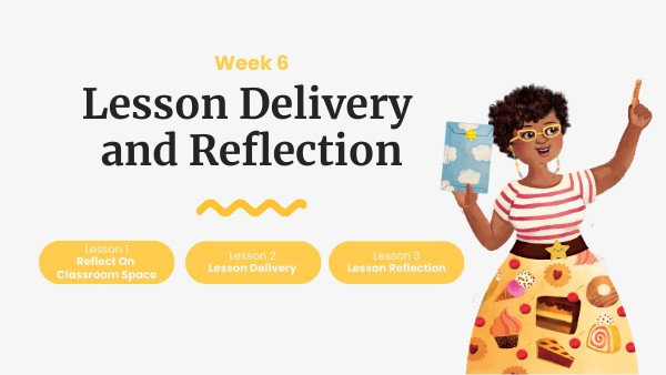 6.0-Lesson Delivery and Reflection