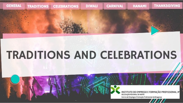 TRADITIONS AND CELEBRATIONS | Genially