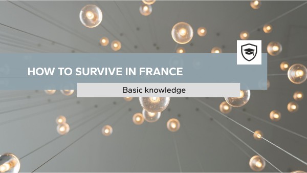 How to survive in France