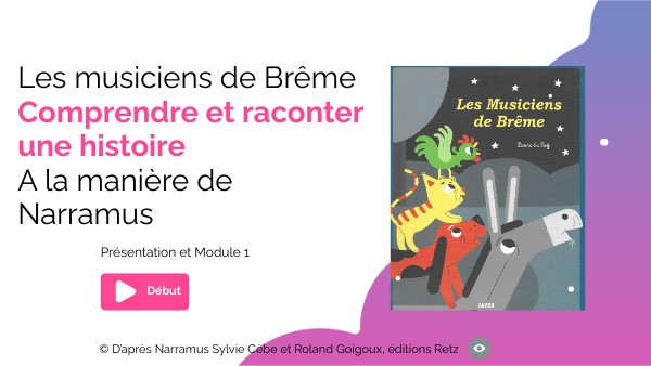 Les Musiciens de Brême manière Narramus | Genially