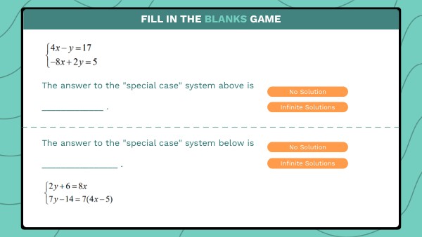 Fill in the blanks game Systems of Equations