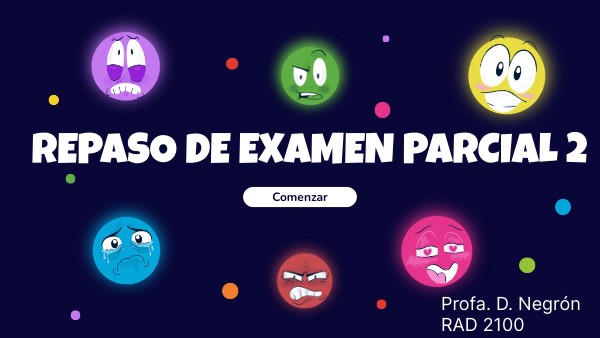 Repaso de examen parcial 2 rad 2100 | Genially