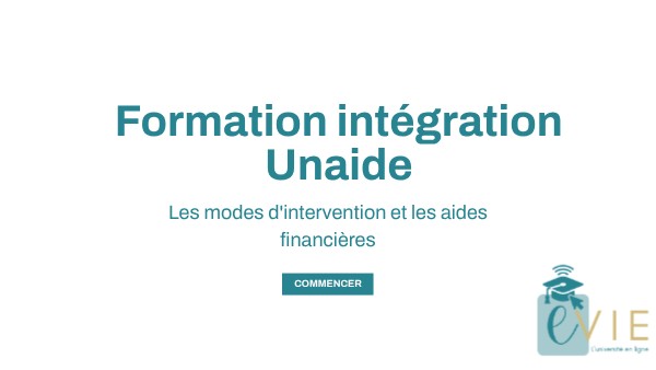 Les modes d'intervention et les aides financi