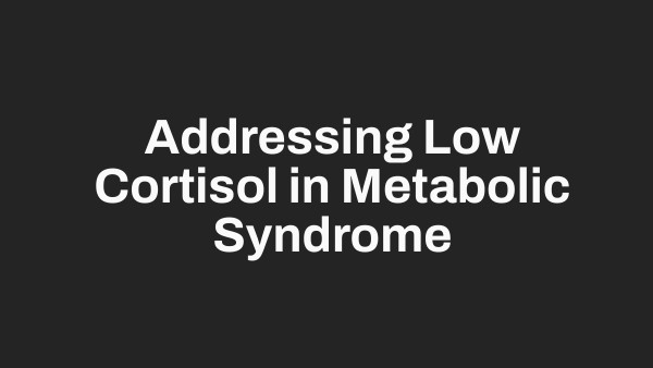 Low cortisol