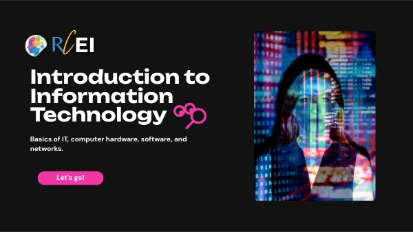 Introduction to Information Technology | Genially