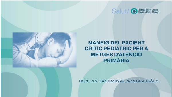 Mòdul 3.3.: Traumatisme cranioencefàlic.