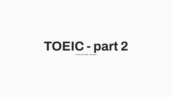 TOEIC part 2 | Genially