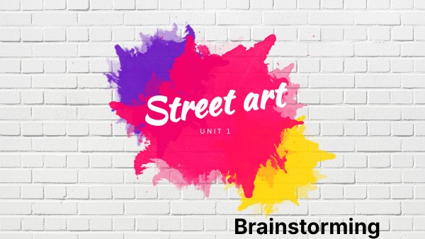 unit 1 - street art