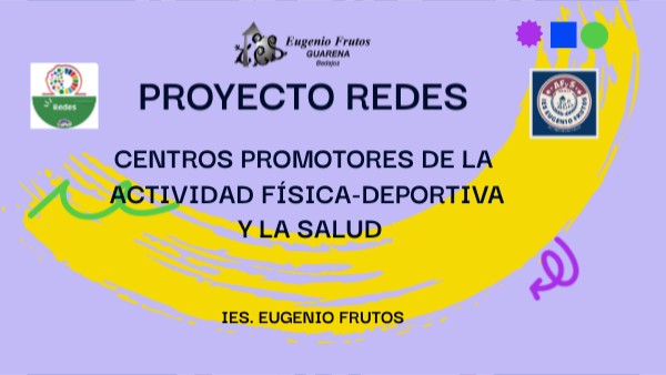 Proyecto Redes de Centros Promotores de la actividad física y la salud