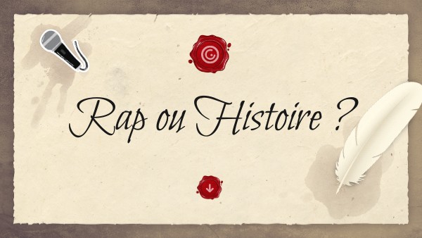Rap ou Histoire | Genially