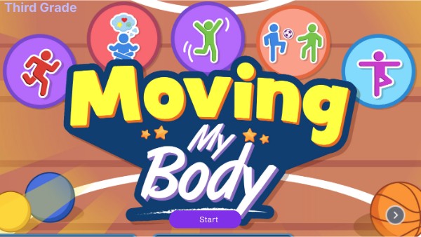 Moving My Body-Third Grade Lesson 1 | Genially