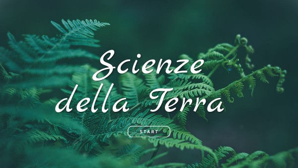 Scienze della Terra | Genially