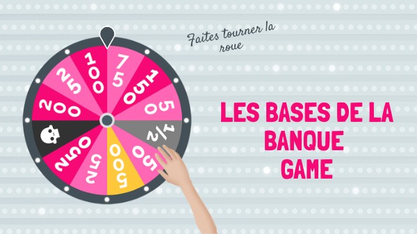 LES BASES DE LA BANQUE | Genially