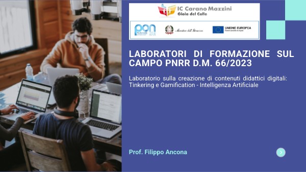 Laboratorio PNRR D.M. 66/2023_ Tinkering e Gamification