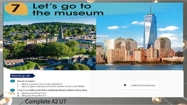 Let's Go to the Museum Complete A2 L7 | Genially