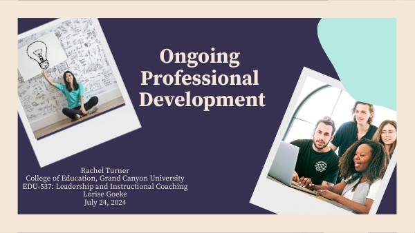 Turner EDU 537 Ongoing professional development | Genially
