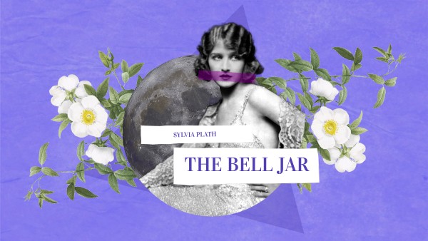 The bell jar | Genially