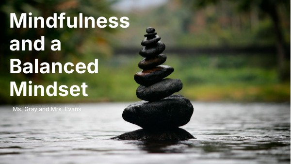 Mindfulness and a Balanced Mindset | Genially